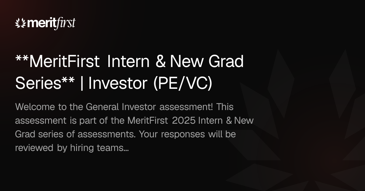 **MeritFirst Intern & New Grad Series** | Investor (PE/VC) - MeritFirst